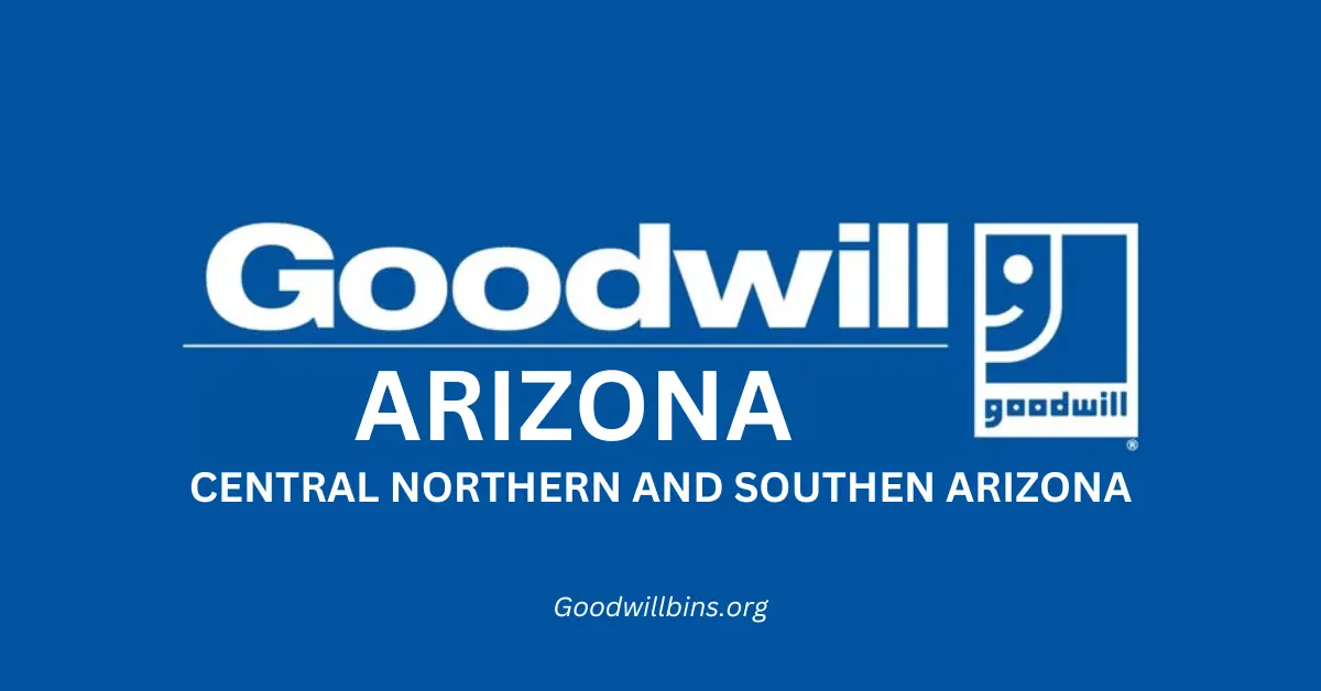 Goodwill Bins Arizona, Retail Stores & Donation Centers Details