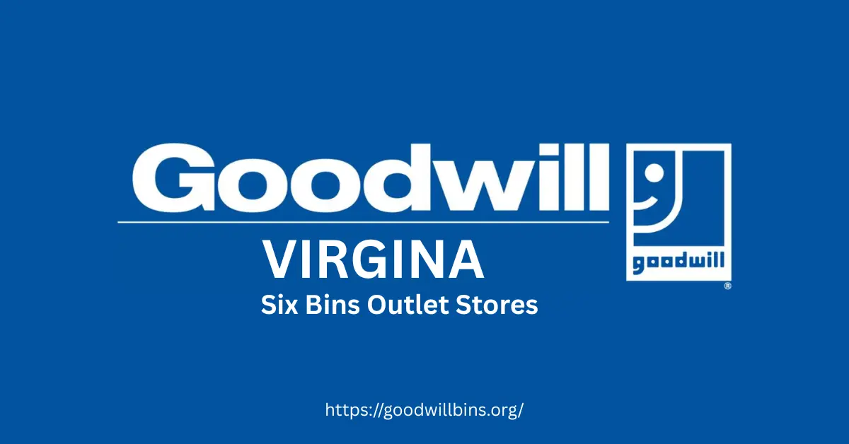 Goodwill Bins Virginia Outlets & Retail Stores Locations & Hours