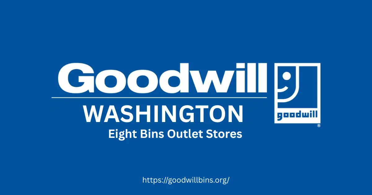 Goodwill Bins Washington Outlet & Retail Stores Locations & Hours