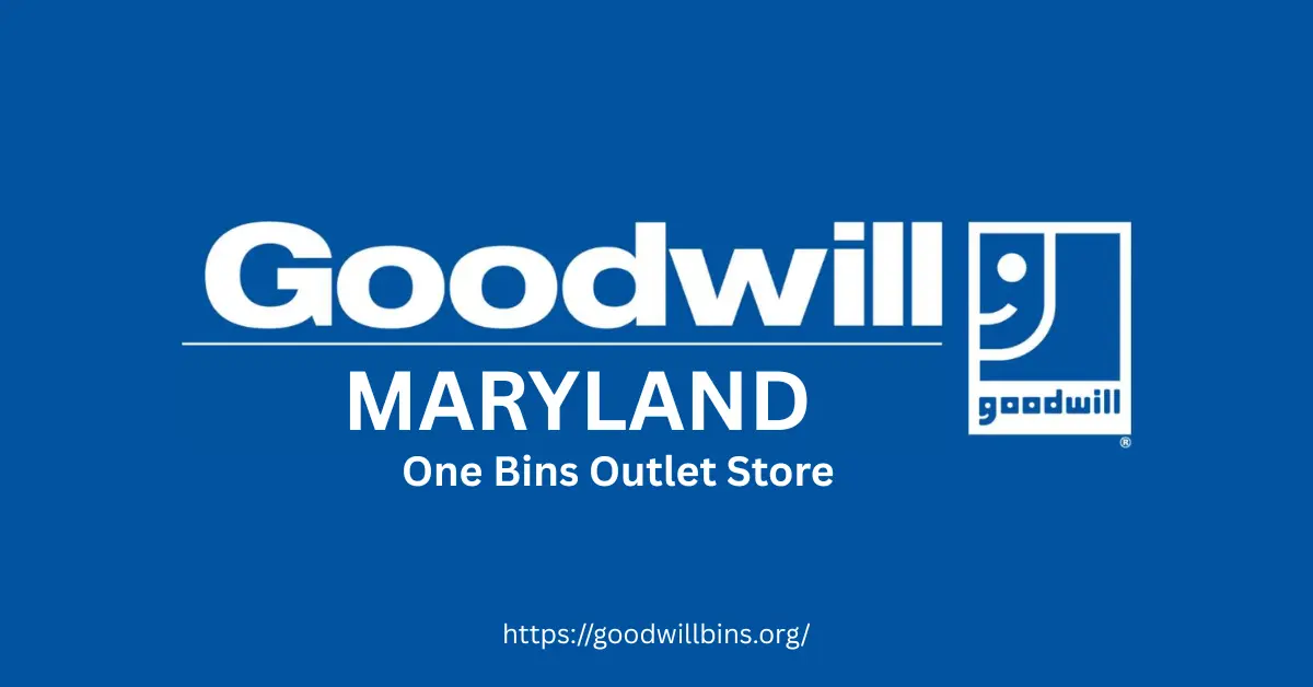 Goodwill Bins Maryland Outlets & Retail Stores Locations